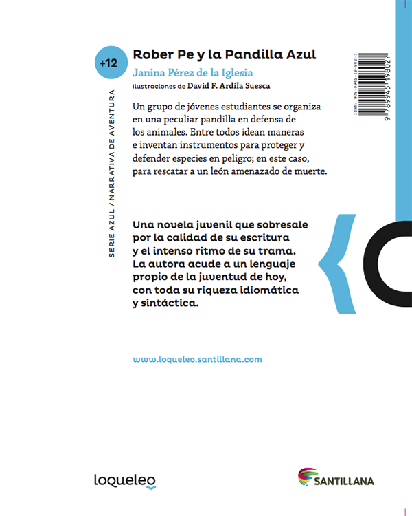 Santillana en Linea. ROBER PE Y LA PANDILLA AZUL - LOQUELEO